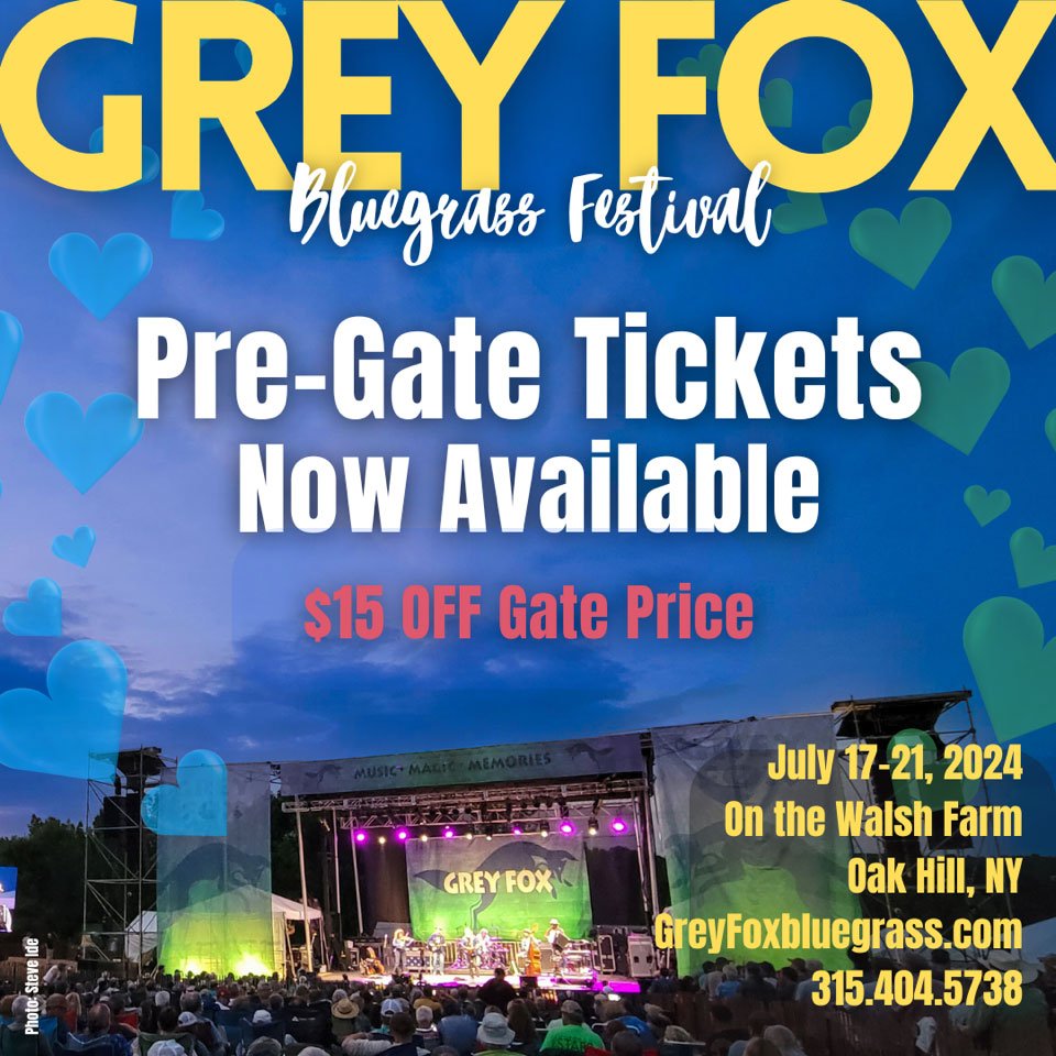 Tickets | Grey Fox Bluegrass Festival